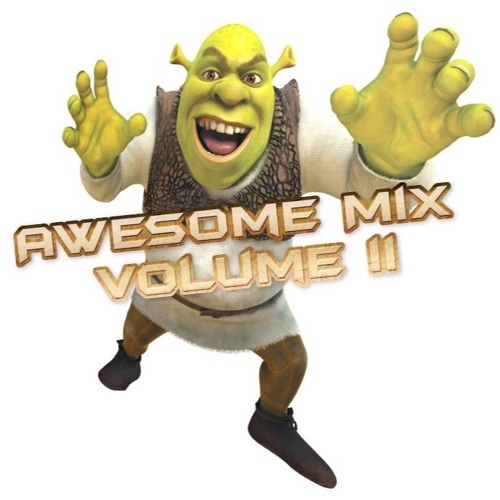 Stream Shrek The Ogre | Listen to Awesome Mix Volume 2 playlist online ...