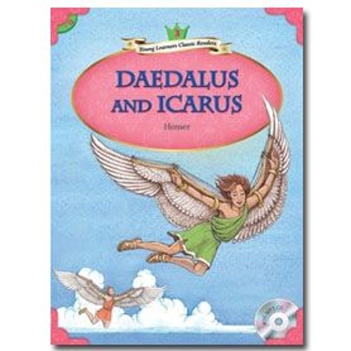 Listen to Young Learners Classic Readers Level 3 - Daedalus And Icarus ...