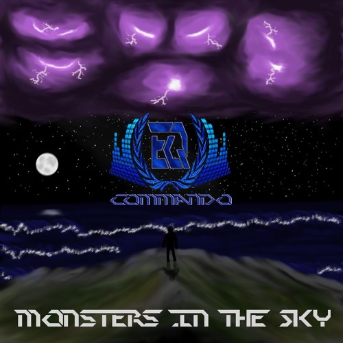 Stream Monsters In The Sky (Original Mix) - LQ by EQ Commando | Listen ...