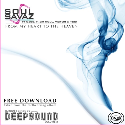 Stream Soul Savaz feat. Dj SS, High Roll, Victor & Tsui - From the hearts to heaven // FREE ...
