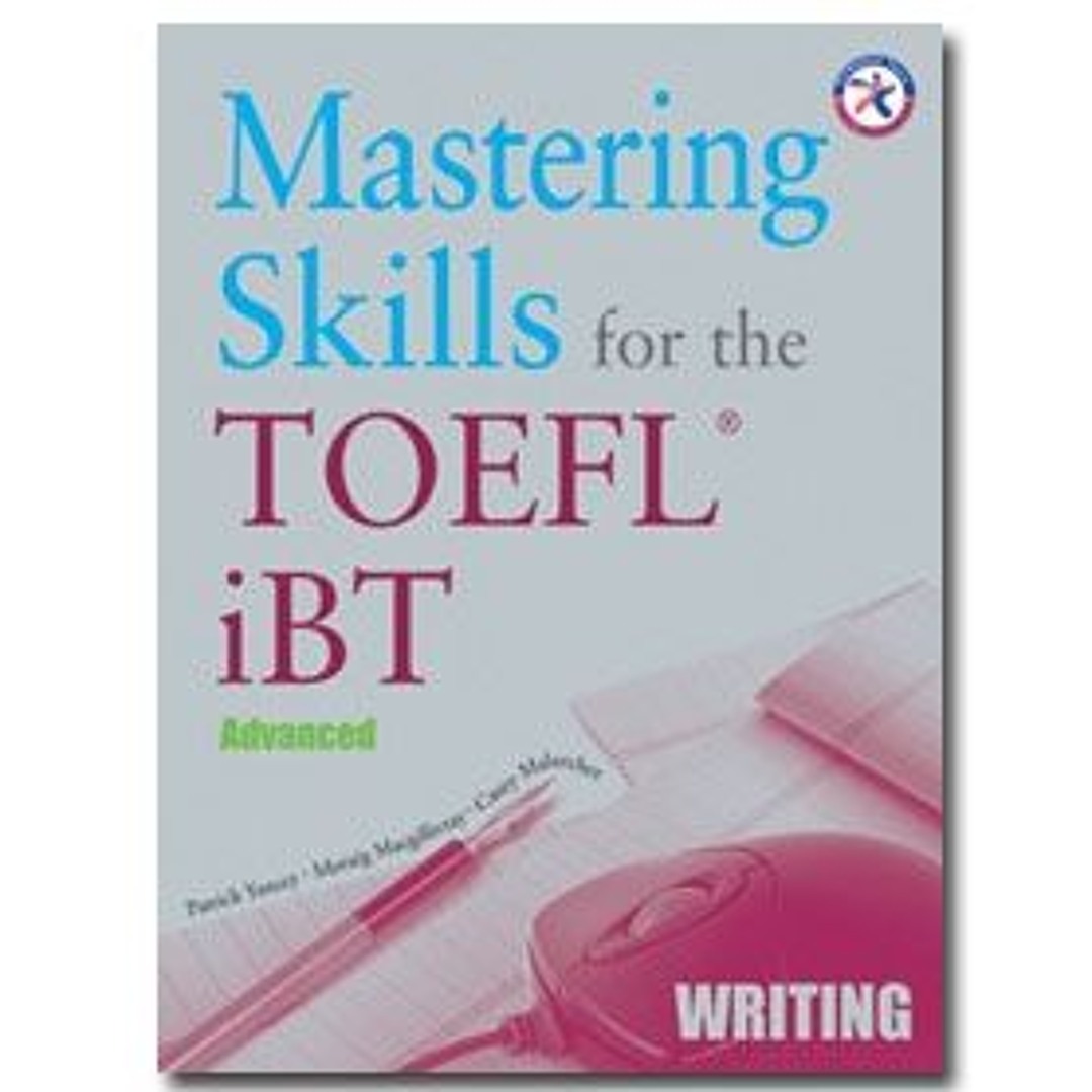 Stream Mastering Skills For The TOEFL IBT - Writing - Track 14 by ...