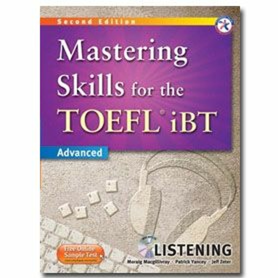 Stream Mastering Skills For The TOEFL IBT 2/e - Listening - Track 76 by ...
