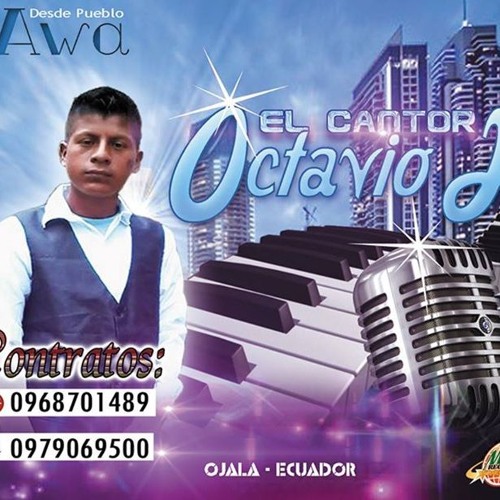 Stream OCTAVIO J = Todas las chicas by Octavio Nastacuas Marin | Listen ...