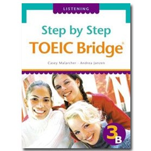Stream Step By Step TOEIC Bridge Listening 3B - 2 - Track 17 by Compass Publishing | Listen ...