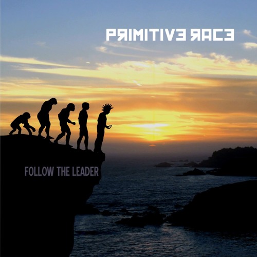 Stream Primitive Race - Follow The Leader EP Sampler by primitiverace ...