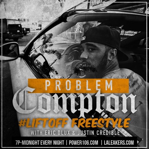 Stream Problem - "Compton" (#LIFTOFF Freestyle) by laleakers | Listen ...