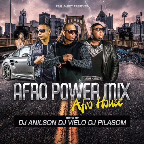 Stream AfrO PoWeR MiXxxxx By Dj AniLSoN Dj ViElO Dj PiLaSoM (Real ...