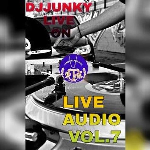 Stream DJJUNKY LIVE ON RTMRADIO.NET LIVE AUDIO VOL.7 @RTMRADIO_NET by ...