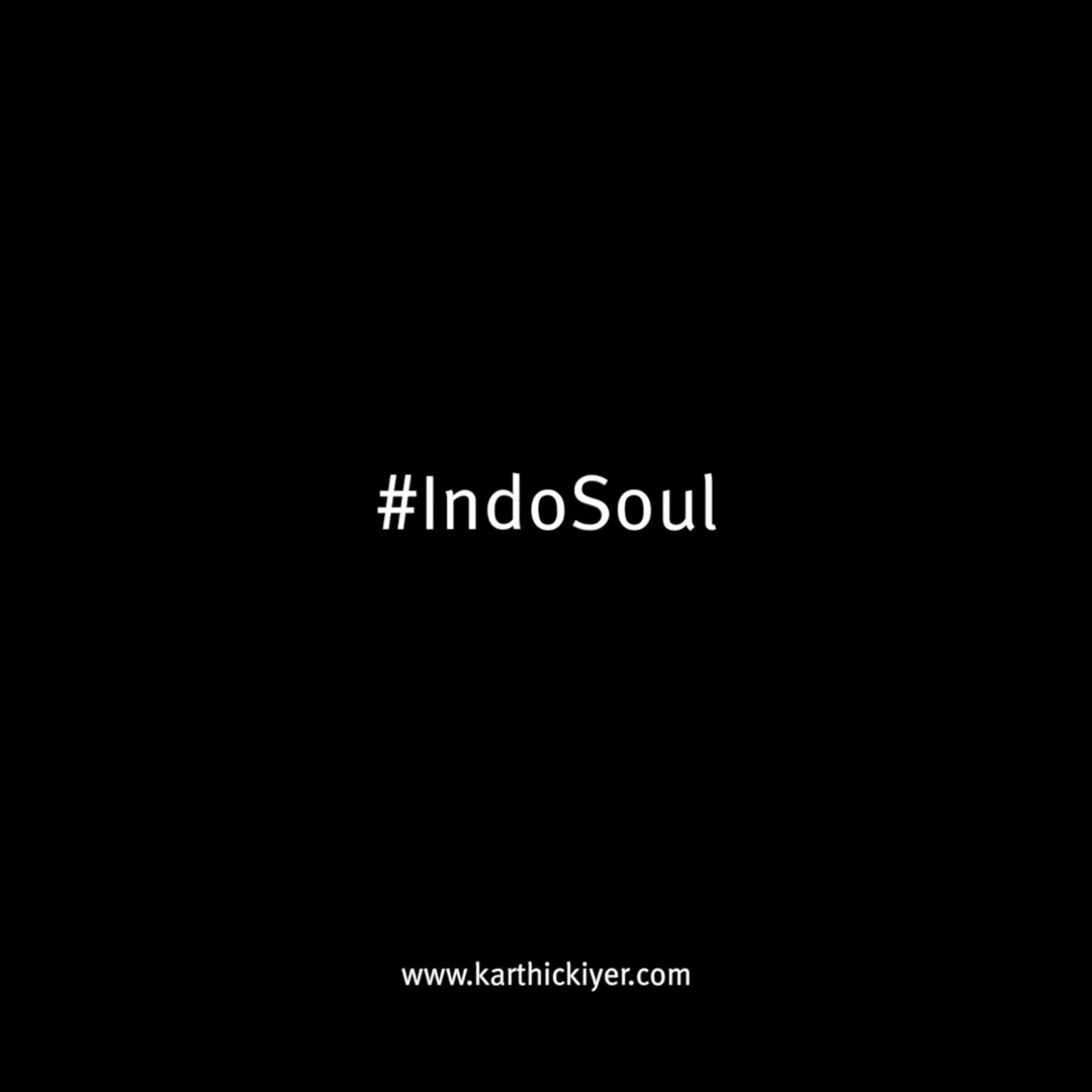 Stream At the Theatres - IndoSoul by Karthick Iyer Live by Karthick ...