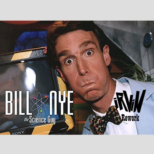 Stream Bill Nye The Sceince Guy Remix (Science Rules!) iRViN x Captain ...