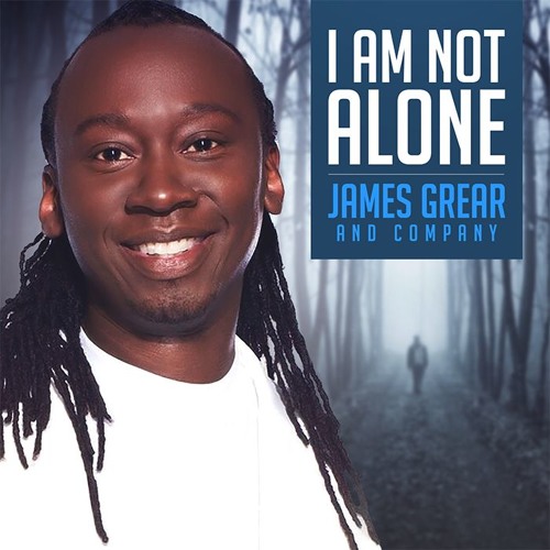 Stream I Am Not Alone by James Grear & Company | Listen online for free ...