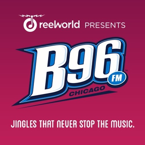 Stream B96 Chicago | Client Montage | ReelWorld Jingles by Reelworld ...