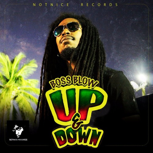 Stream BOSS BLOW - DOWN & UP by Notnice Records | Listen online for ...
