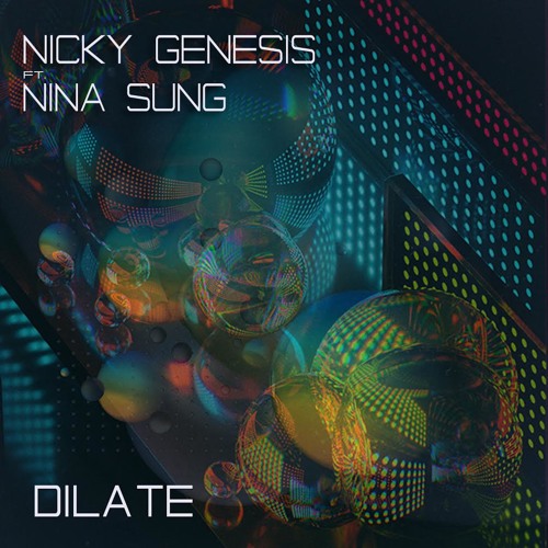 Stream Nicky Genesis & Nina Sung - Dilate by Azureon: Surge | Listen ...