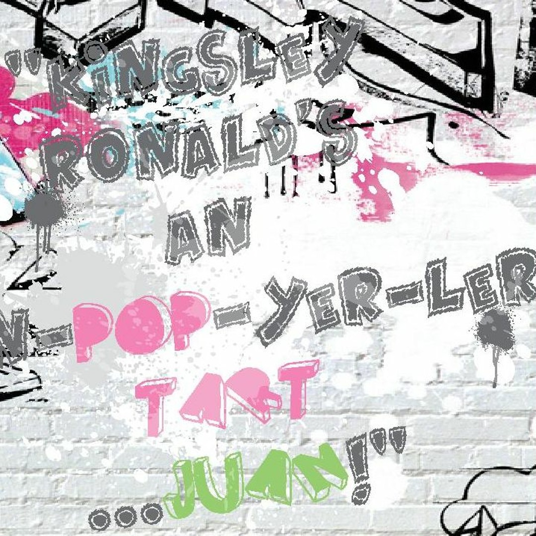 Stream Kingsley Ronald - -kingsley Ronald's An Uhn~pop~yer~ler Tart ...