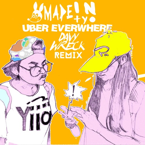 Stream MADEINTYO - Uber Everywhere (Davy Wreck Remix) by Davy Wreck ...