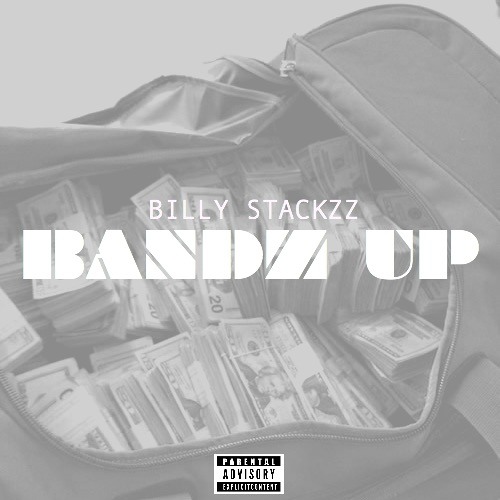 Stream Billy Stackz - BANDZ UP by Billy Stackzz | Listen online for ...