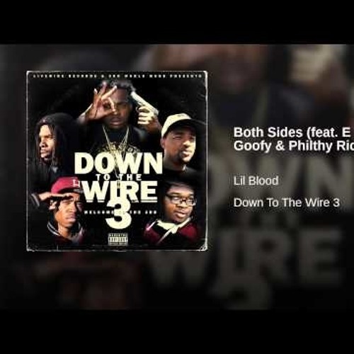 Stream Lil Blood Ft. E Mozzy, Lil Goofy, Philthy Rich - Both Sides by ... Stream Lil Blood Ft. E Mozzy, Lil Goofy, Philthy Rich - Both Sides by ...
