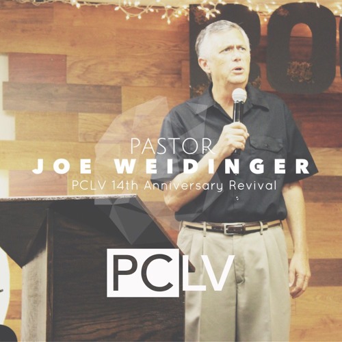 Stream Pastor Joe Weidinger; 14th Anniversary Revival, Day 2 (September ...