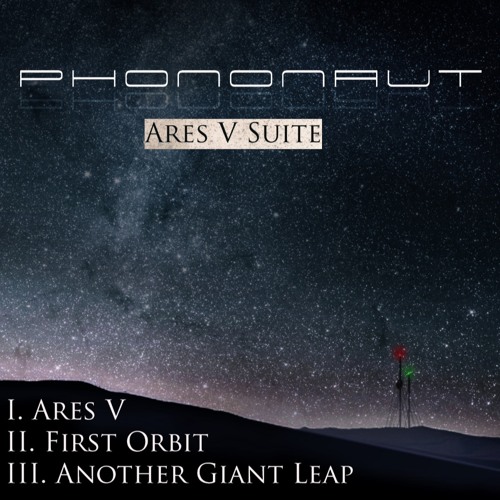 Stream Ares V Suite - I. Ares V; II. First Orbit; III. Another Giant ...