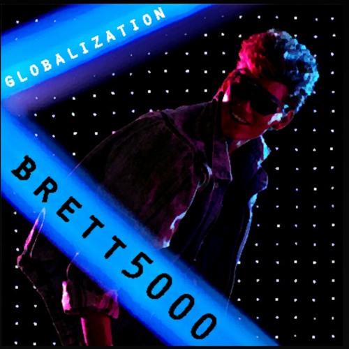 Stream Globalization Brett5000 By Siddharth Asthana Listen Online