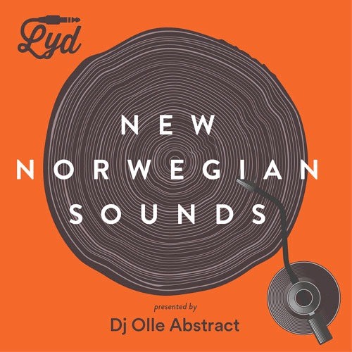 Stream LYD - New Norwegian Sounds. October 15. By Olle Abstract by Olle ...