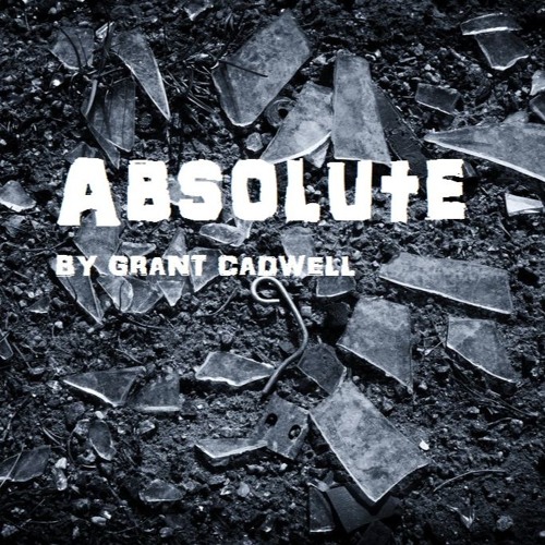Stream Absolute (Original Mix) by Grant Cadwell | Listen online for ...