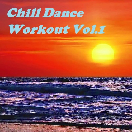 Stream Chill Dance Workout Vol.1 by TheMGT1990 | Listen online for free ...