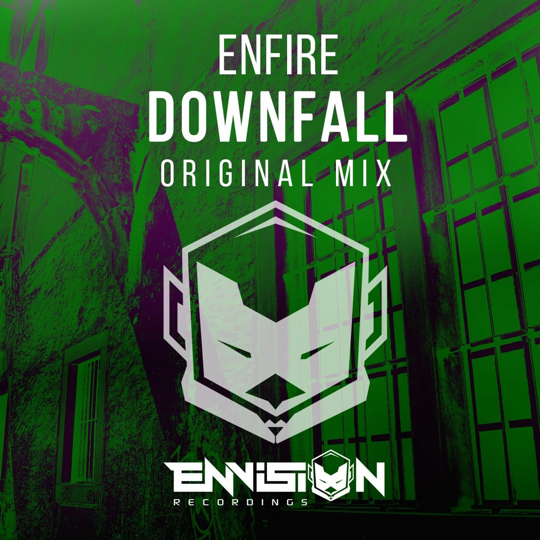 Stream ENFIRE - Downfall by Envision Recordings | Listen online for ...