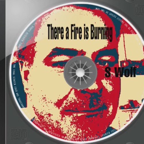 Stream There a Fire is Burning by Siggi Wolf | Listen online for free ...