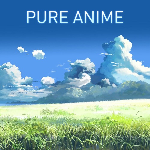 Stream Mnkt | Listen to Pure Anime playlist online for free on SoundCloud