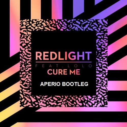 Stream Redlight - Cure Me ft. Lolo (Aperio Bootleg) by APERIO | Listen online for free on SoundCloud