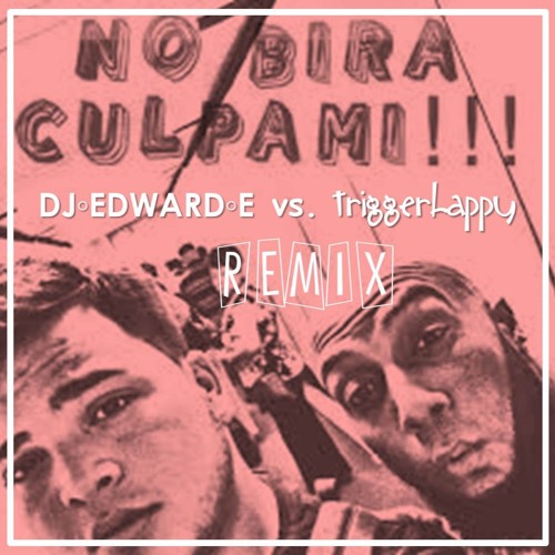 Stream Jeon vs. Ataniro - No Bira Culpami (DJ Edward E & TriggerHappy Remix) by DJ Edward E ...