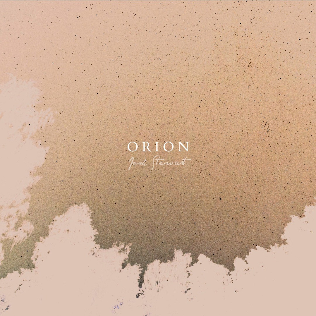 Stream Orion (Cinematic Single) by Josh Stewart | Listen online for ...