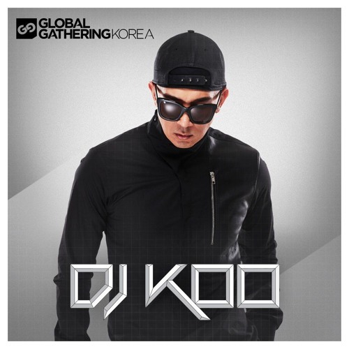 Stream Global Gethering Korea 2015-DJ KOO Live Set by djkoo | Listen ...