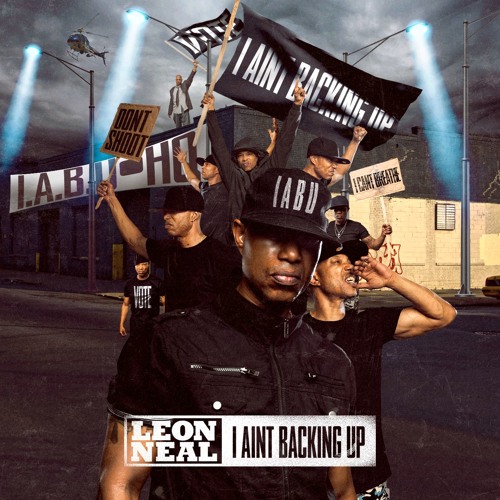 Stream Leon Neal I Aint Backing Up (Sample Played On NYC 105.1 FM ...