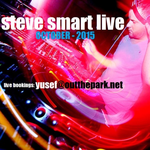 Stream Steve Smart Live Mix October 2015 (FREE DOWNLOAD) by stevesmart ...