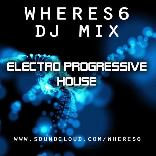 Stream Slow Progressive Electro DJ Mix by Wheres6 | Listen online for ... Stream Slow Progressive Electro DJ Mix by Wheres6 | Listen online for ...