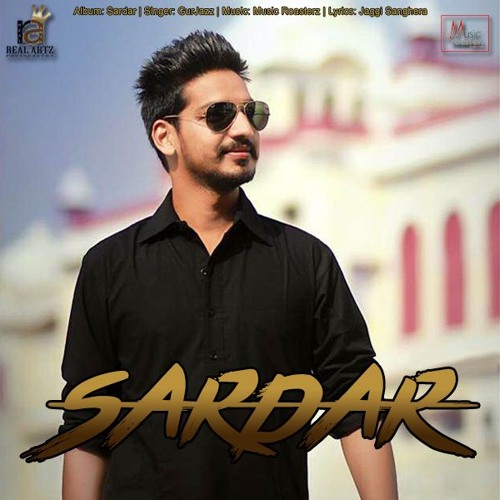 Stream Sardar || GurJazz || Punjabi Song 2015 || by Amarjit Budwal ...