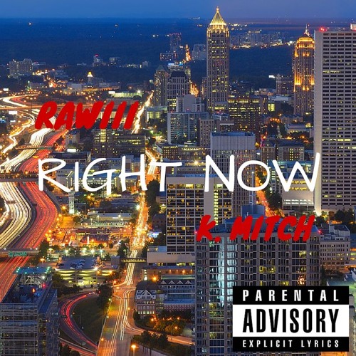 Stream Right Now-ARCHIE FT K.MITCH by Archie Versace | Listen online ...