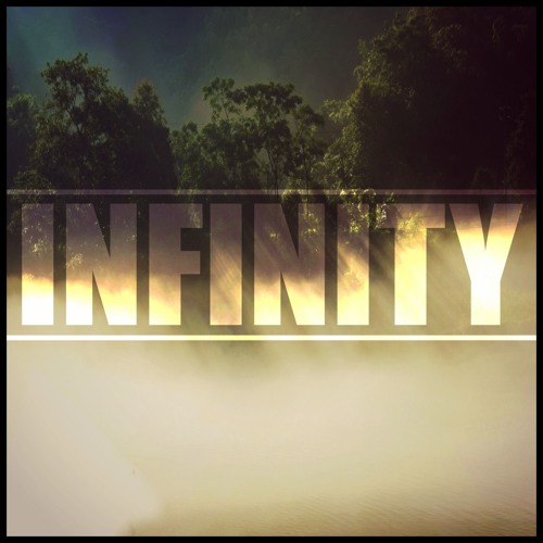 Stream Ahxello - Infinity by Ahxello | Listen online for free on SoundCloud