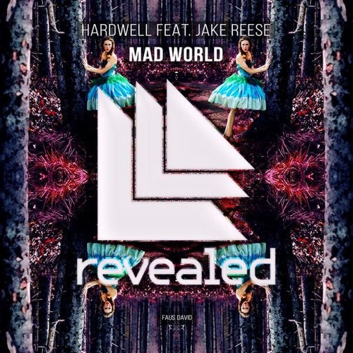 Stream Hardwell (ft. Jake Reese) - Mad World [FL Studio Remake] by ...