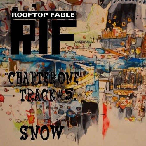 Stream Snow by RoofTop Fable | Listen online for free on SoundCloud
