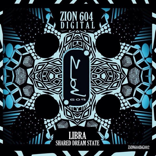 Stream Libra - Share Dream State Ep (Preview Mix) by Zion 604 Records ...