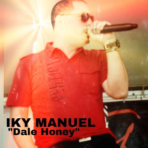 Stream Merengue Mambo -Iky Manuel -(Dale Honey) by Iky Manuel El ...