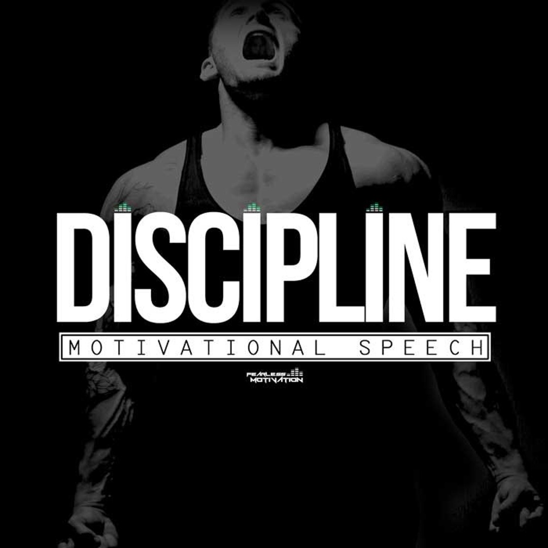 Stream Discipline Motivational Speech Powerful By