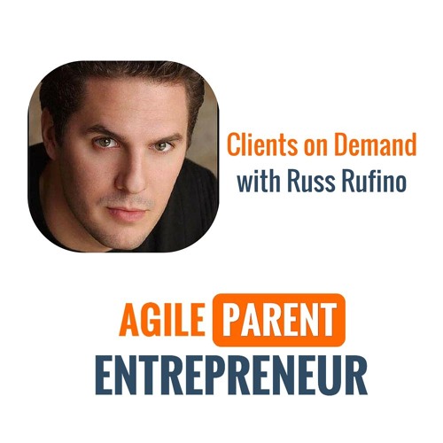 Stream How to attract high value clients with Russ Ruffino by Agile ...