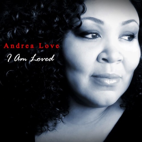 Stream Andrea Love - I Am Loved (Single) by Andrea Love | Listen online ...