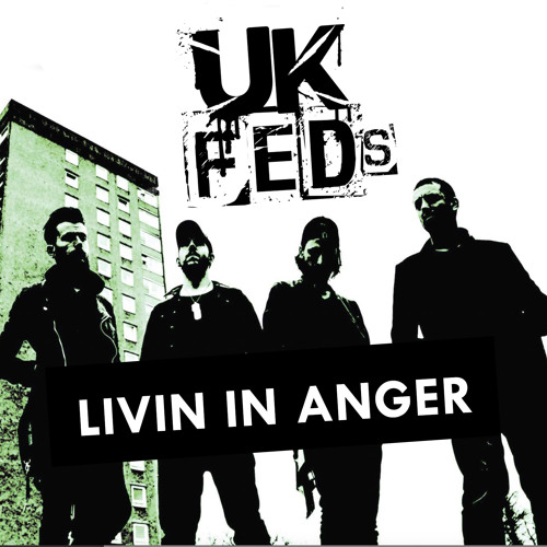 Stream UK Feds | Listen to Livin In Anger EP playlist online for free ...