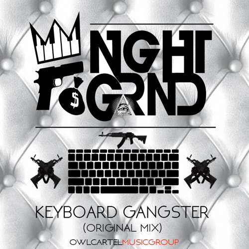 Keyboard Gangster